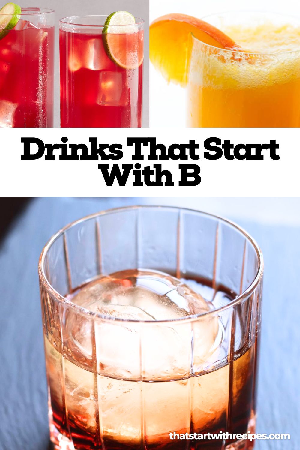 100+ Drinks That Start With B – That Start With Recipes
